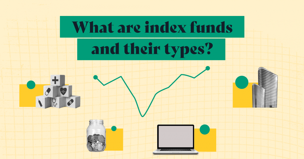 What are index funds, and what are their types? - Blog by Tickertape