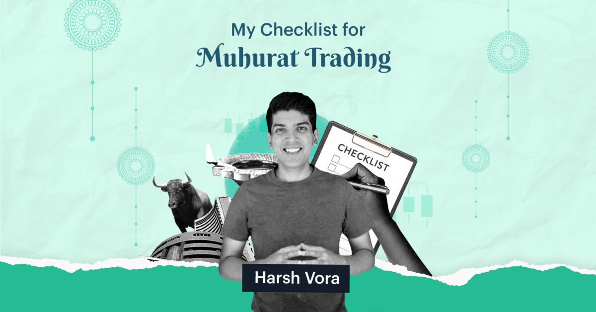 Harsh Vora's Checklist for Muhurat Trading - Blog by Tickertape