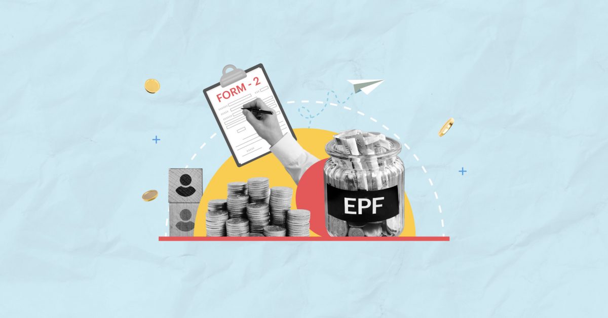 EPF Form 2 – Nomination and Steps To Fill the Form - Blog by Tickertape